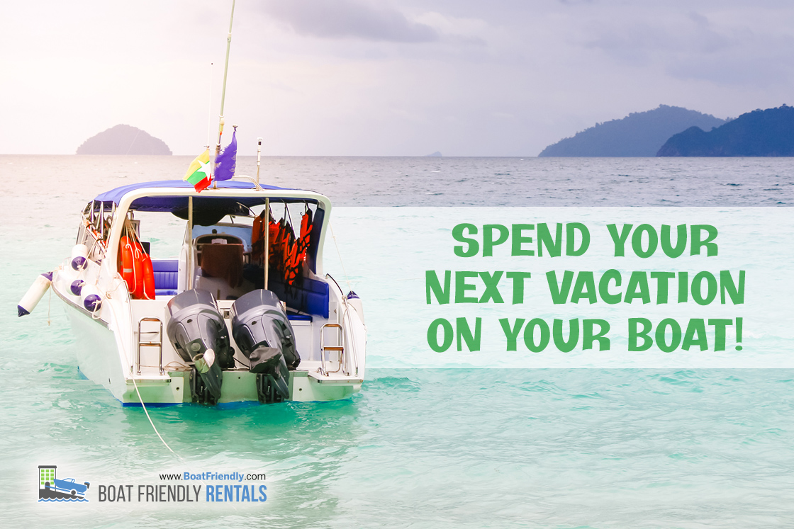 Take a boat vacation: find vacation rentals with boat amenities - Boat ...